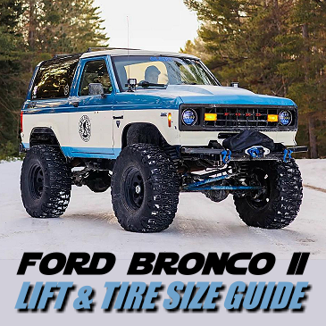 Lift And Tire Size Guide - Bronco II Corral
